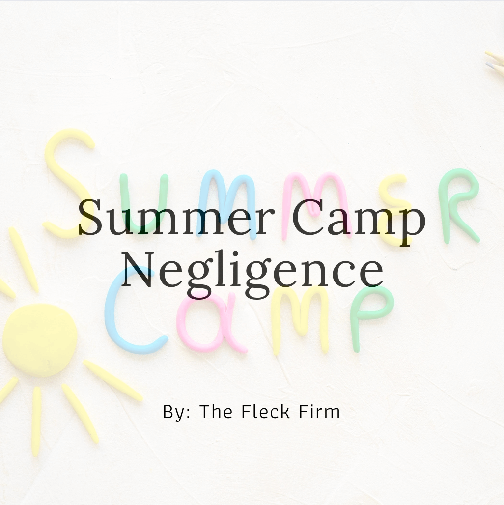 Summer Camp Negligence and Sexual Assault Can Happen to Your Child ...